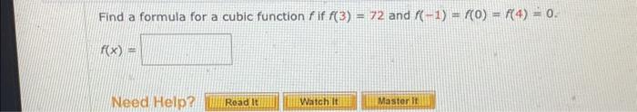 Solved Find a formula for a cubic function f if f(3) = 72 | Chegg.com