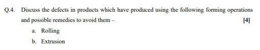 Solved 2.4. Discuss the defects in products which have | Chegg.com