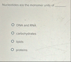 Solved Nucleotides are the monomer units of q, .DNA and | Chegg.com