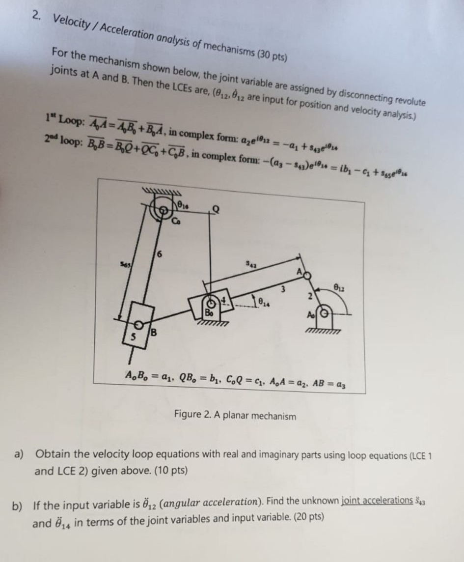 Solved Velocity / ﻿Acceleration analysis of mechanisms ( 30 | Chegg.com
