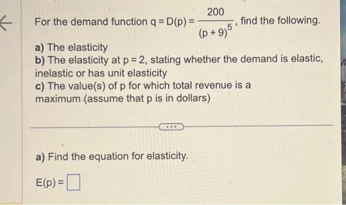 Solved ← For the demand function q = D(p) = a) The | Chegg.com