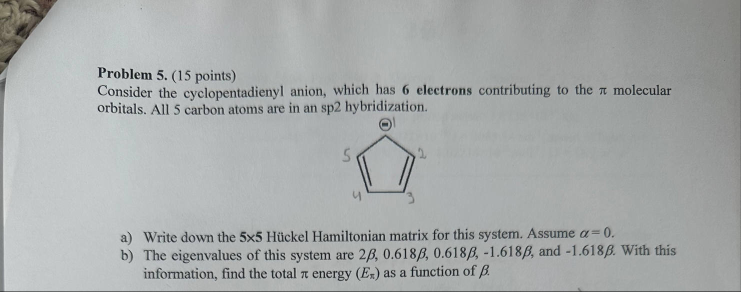 Solved Problem 5. (15 ﻿points)Consider the cyclopentadienyl | Chegg.com