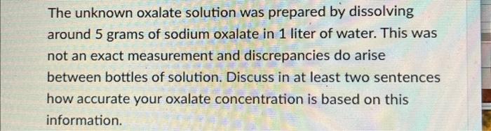 the unknown oxalate concentration solution was | Chegg.com