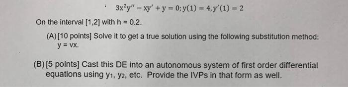 Solved A) Solve thebequation using Y=vx substitution.B) | Chegg.com