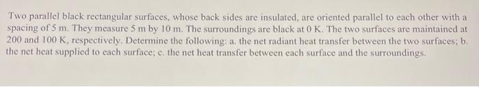 Solved Two Parallel Black Rectangular Surfaces Whose Back 4018