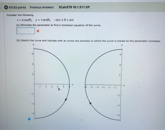 Solved - 0/0.83 points Previous Answers SCalcET8 | Chegg.com