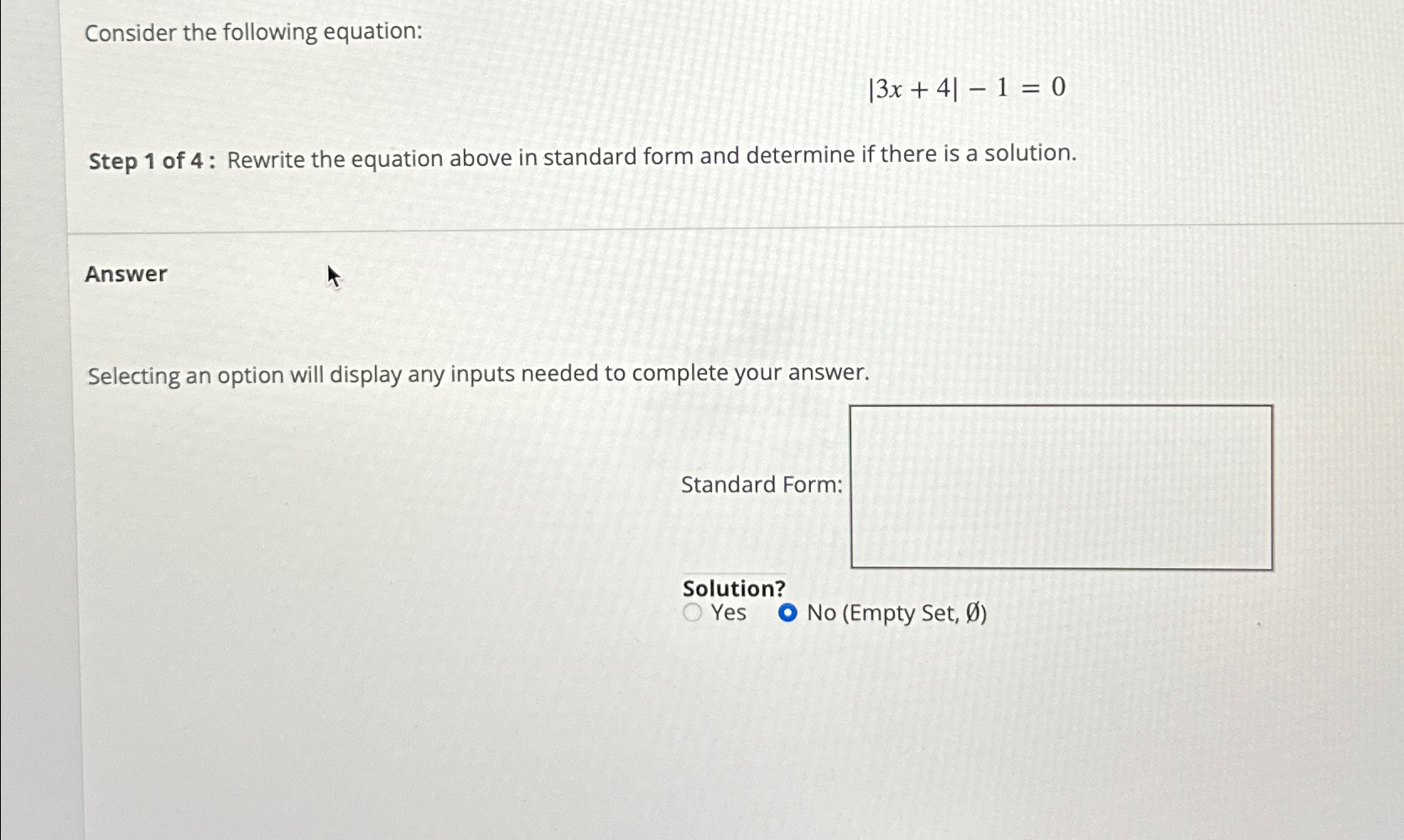 Solved Consider the following equation:|3x+4|-1=0Step 1 ﻿of | Chegg.com