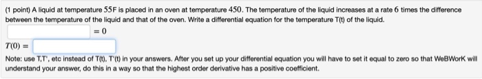 Solved (1 point) A liquid at temperature 55F is placed in an | Chegg.com