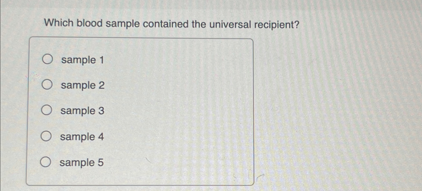 Solved Which blood sample contained the universal | Chegg.com
