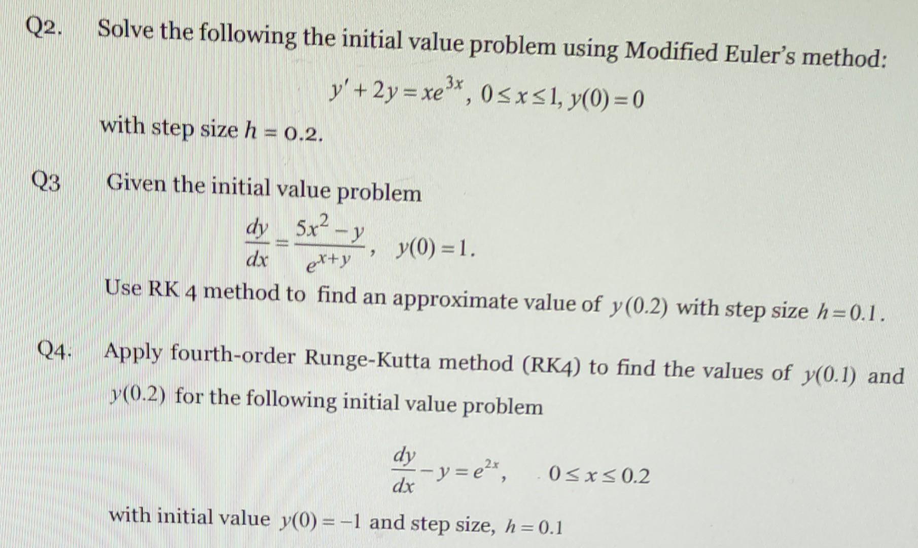 Solved Q2 Solve The Following The Initial Value Problem