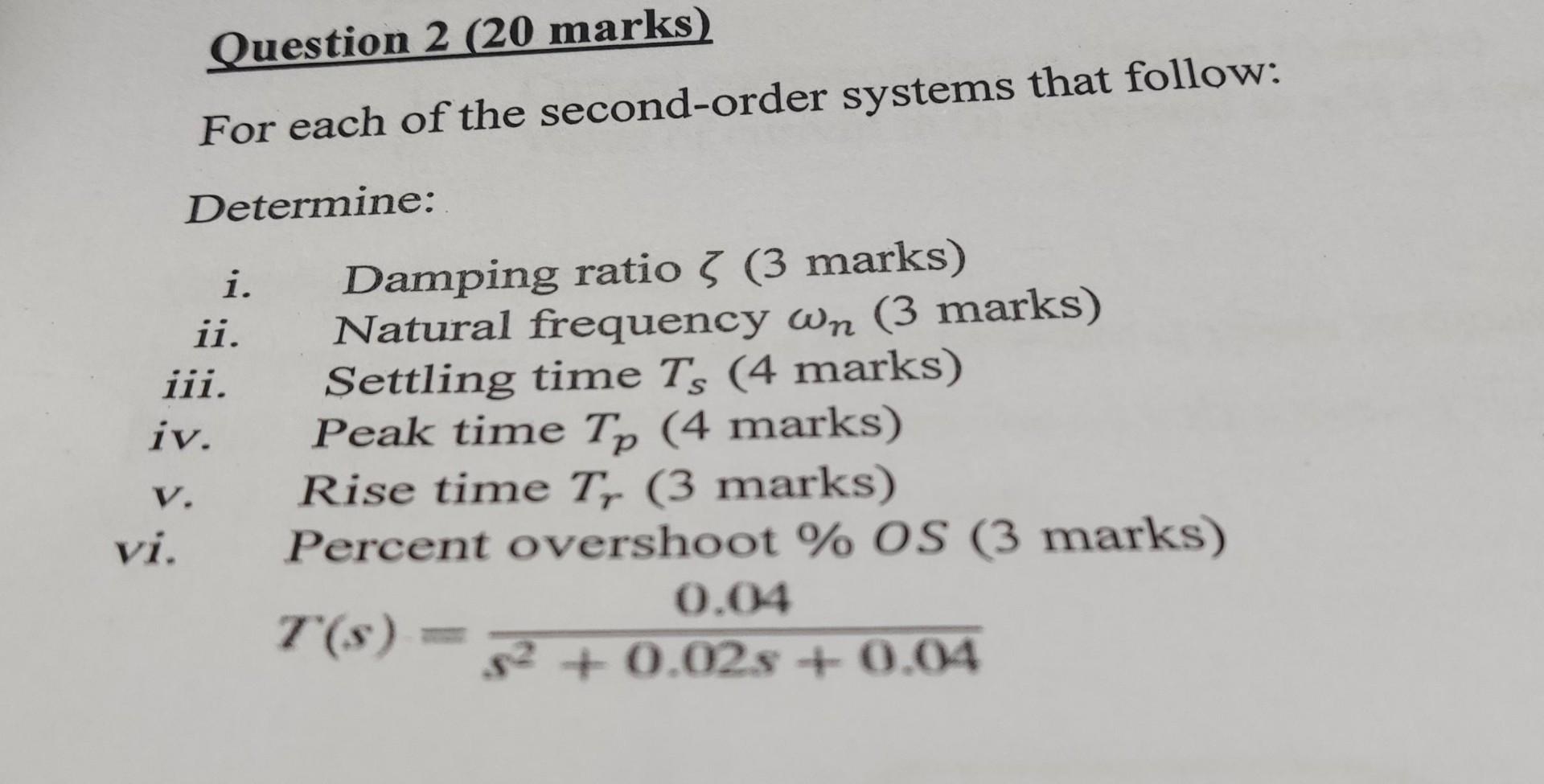 Solved Question 2 (20 marks) For each of the second-order | Chegg.com