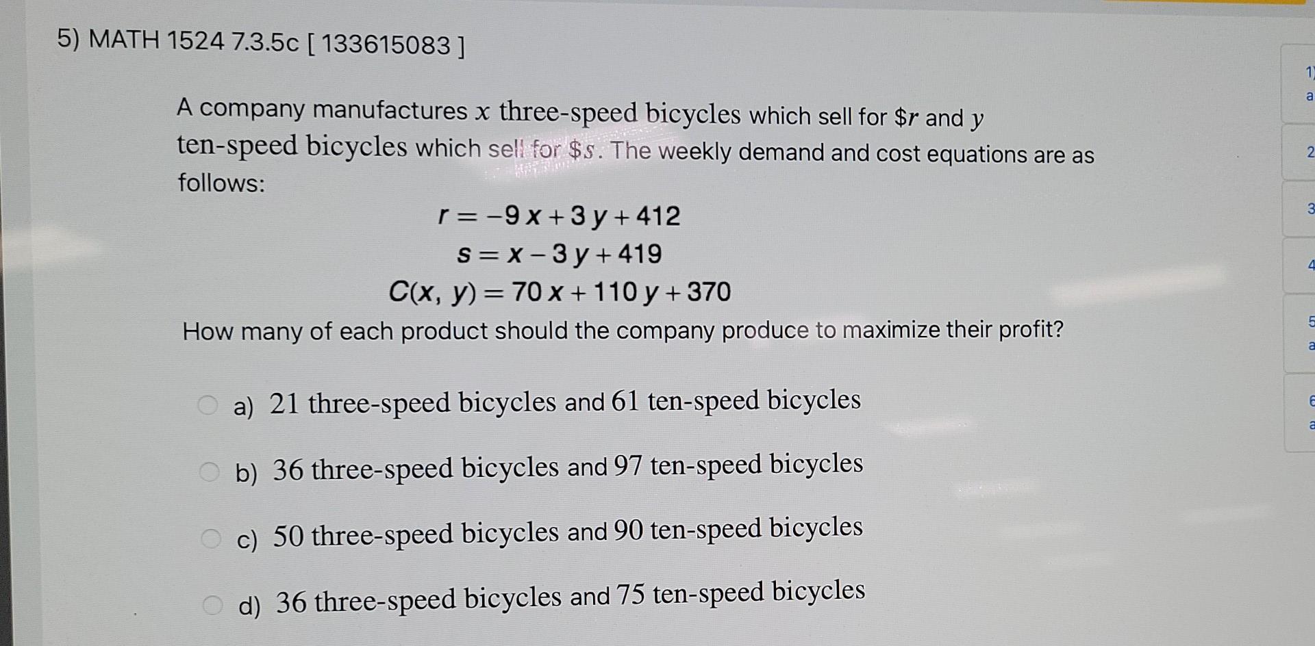 Solved 5) MATH 1524 7.3.5c [ 133615083] A company | Chegg.com