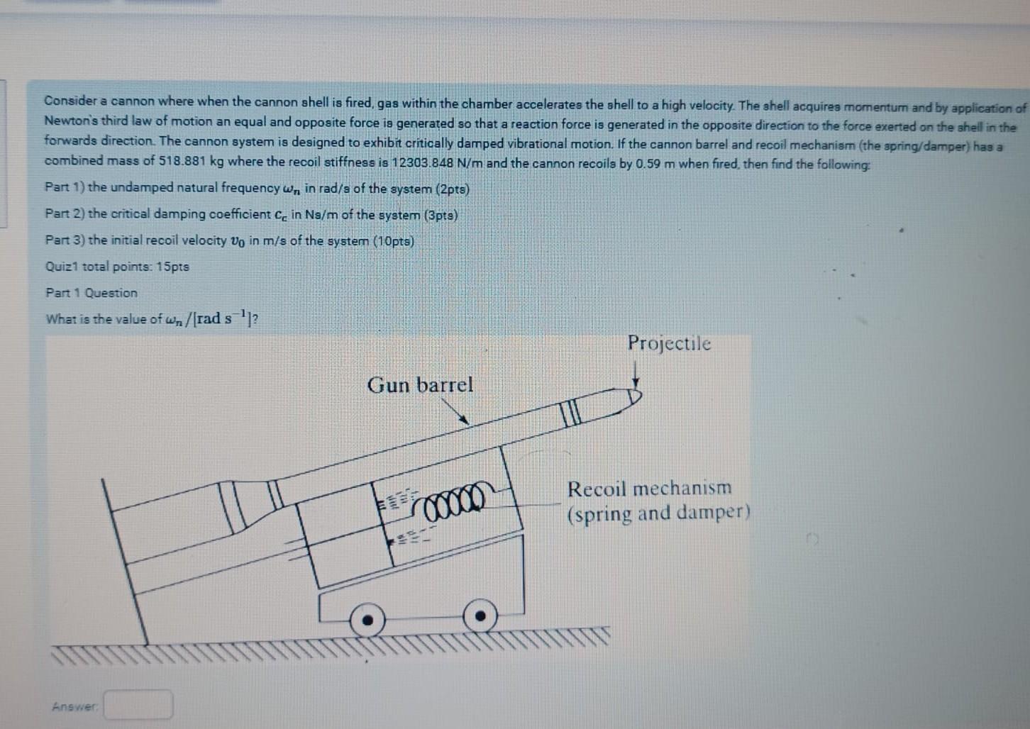 Solved Consider a cannon where when the cannon shell is | Chegg.com