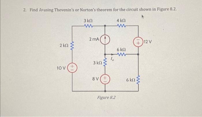 Solved 2. Find Io using Thevenin's or Norton's theorem for | Chegg.com