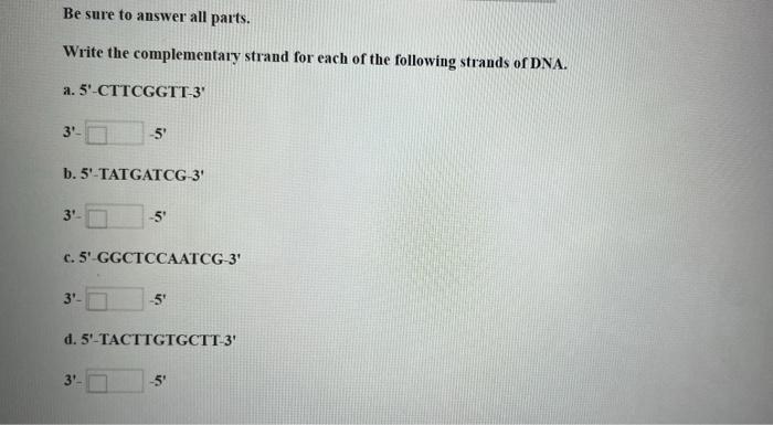 Solved Be sure to answer all parts. Write the complementary | Chegg.com