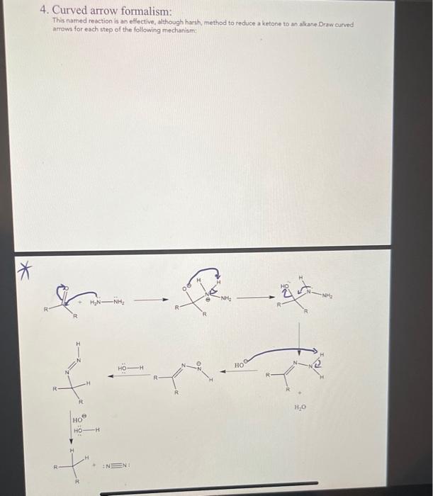 Solved 4. Curved arrow formalism: This narned reaction is an | Chegg.com