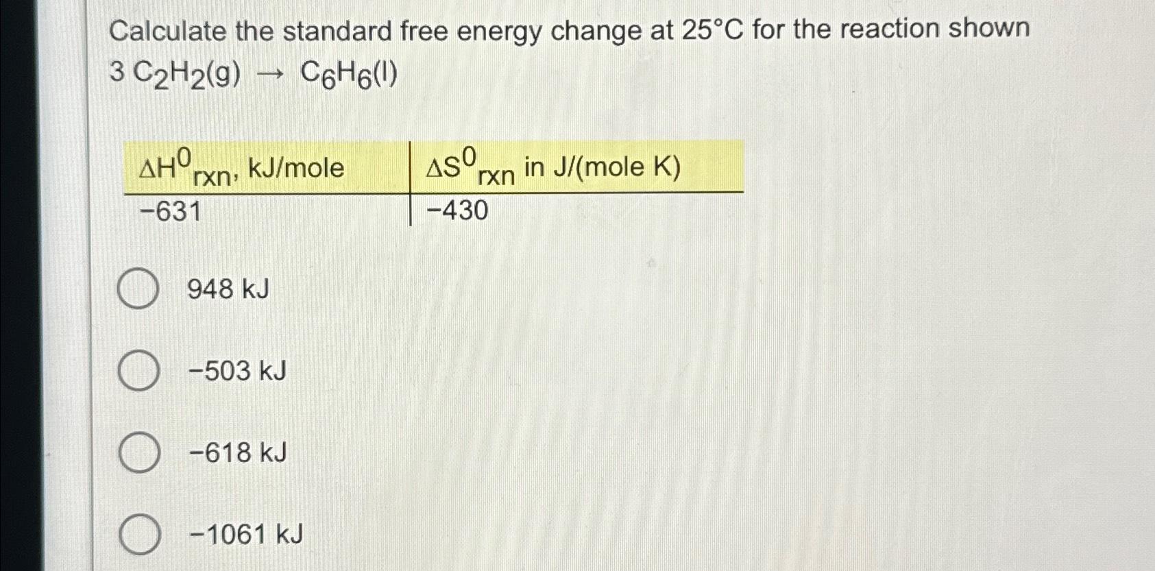 Solved Calculate the standard free energy change at 25°C | Chegg.com
