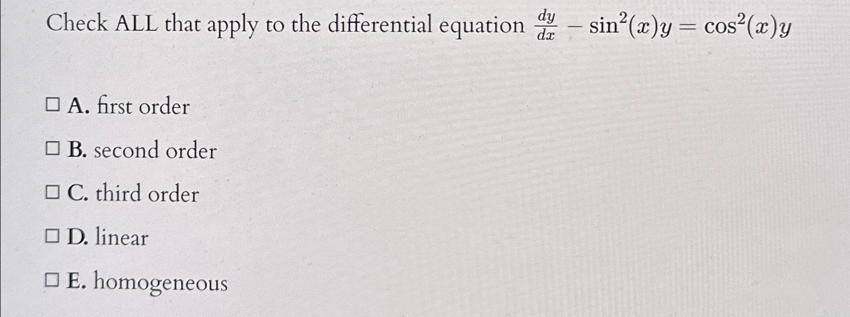 Solved Check ALL that apply to the differential equation | Chegg.com