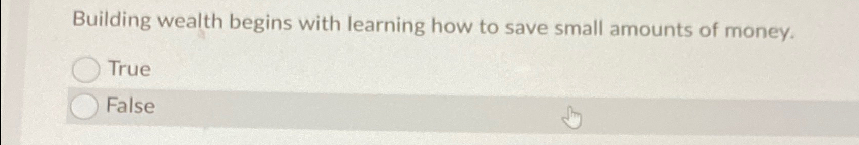 Solved Building wealth begins with learning how to save | Chegg.com