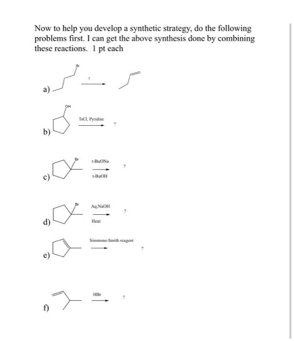 Solved Now to help you develop a synthetic strategy, do the | Chegg.com