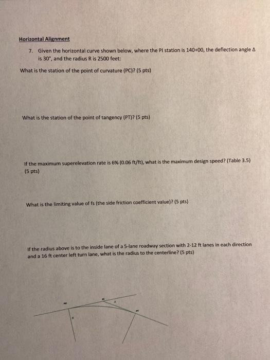 Solved Horizontal Alignment 7. Given the horizontal curve | Chegg.com