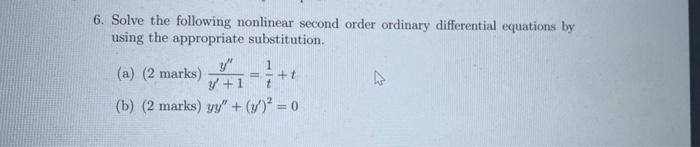 Solved 6. Solve the following nonlinear second order | Chegg.com
