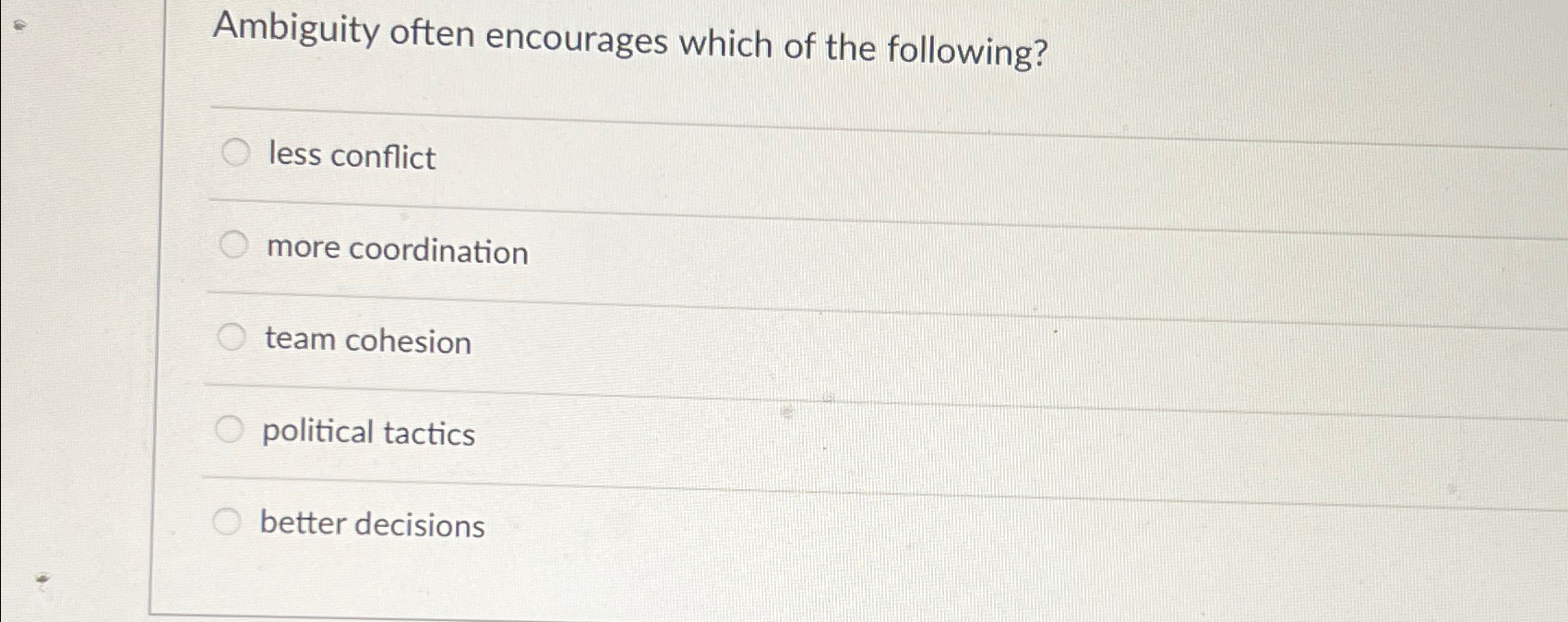Solved Ambiguity often encourages which of the | Chegg.com