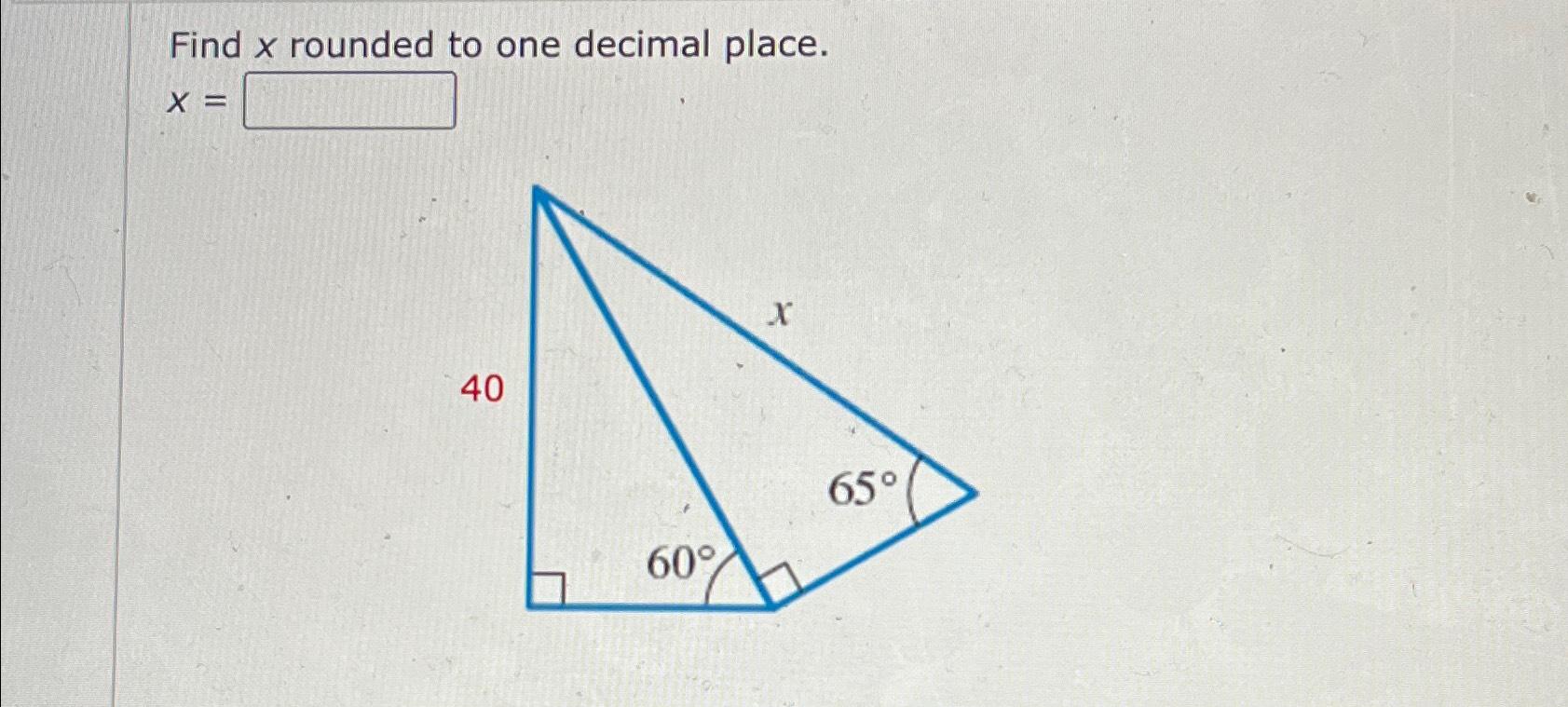 Solved Find x ﻿rounded to one decimal place.x= | Chegg.com