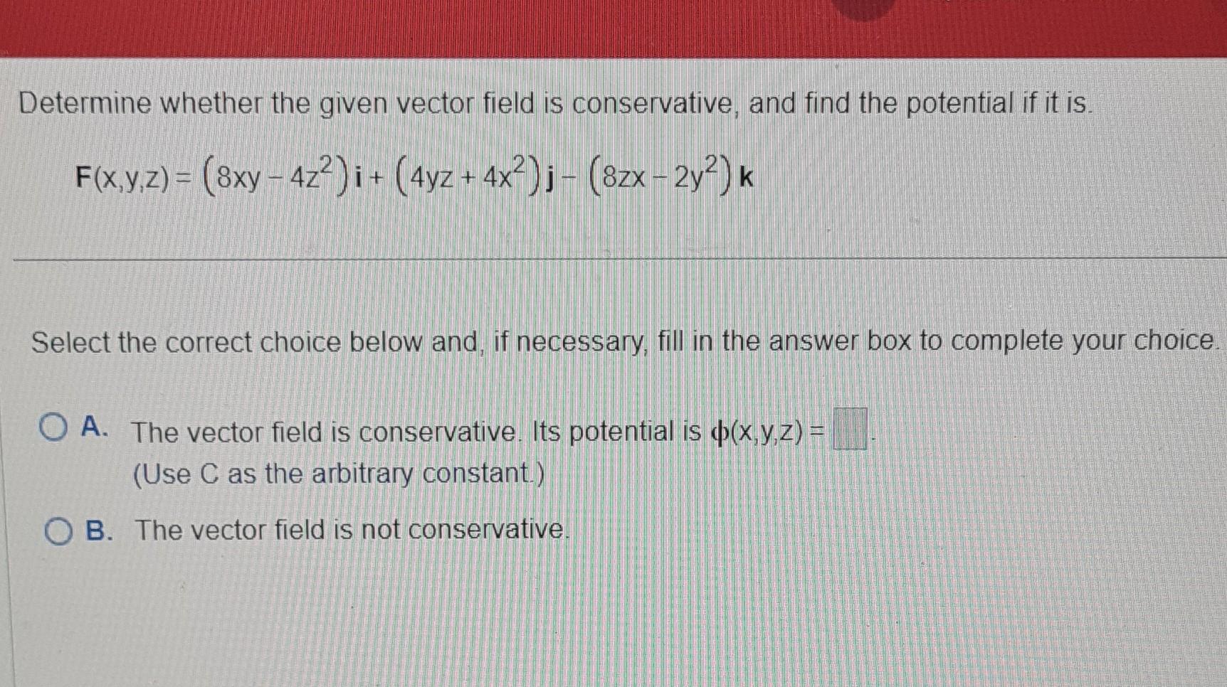 Solved Determine whether the given vector field is | Chegg.com
