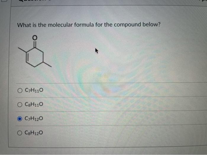 Solved What is the molecular formula for the compound below? | Chegg.com