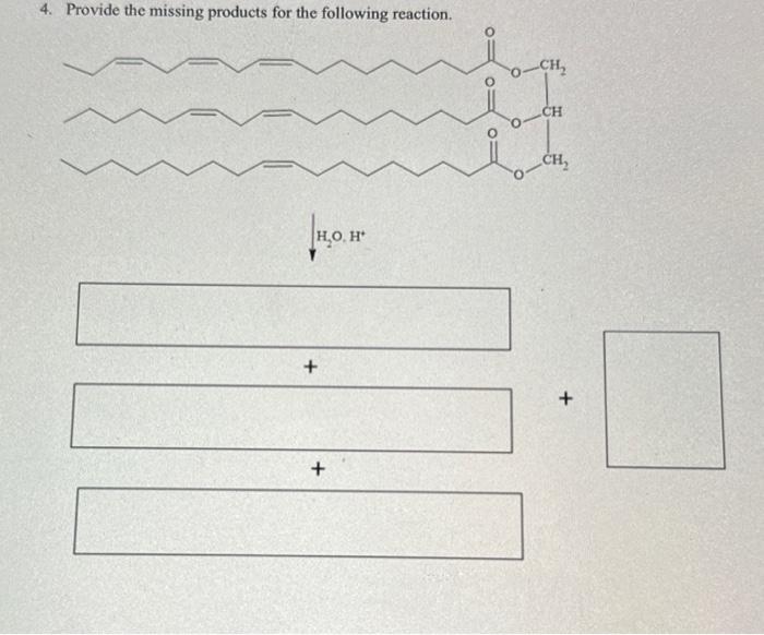 Solved 4. Provide the missing products for the following | Chegg.com