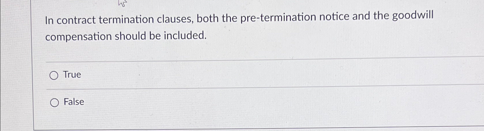 Solved In contract termination clauses, both the | Chegg.com