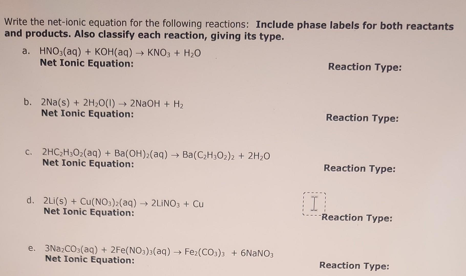 Solved Write the net-ionic equation for the following | Chegg.com