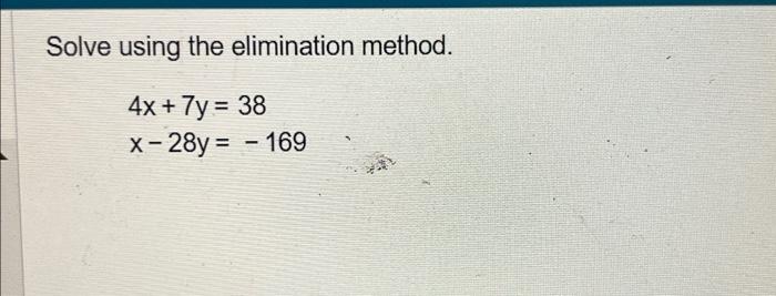 Solved Solve using the elimination method. | Chegg.com