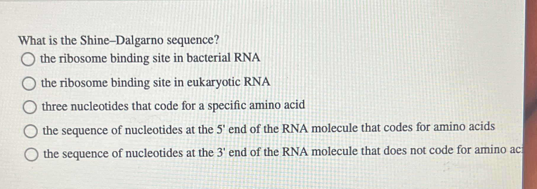 Solved What is the Shine-Dalgarno sequence?the ribosome | Chegg.com