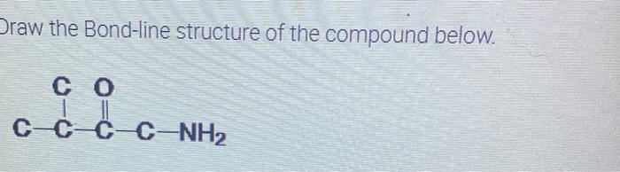 Solved Draw the line structure of the compound below. Draw | Chegg.com