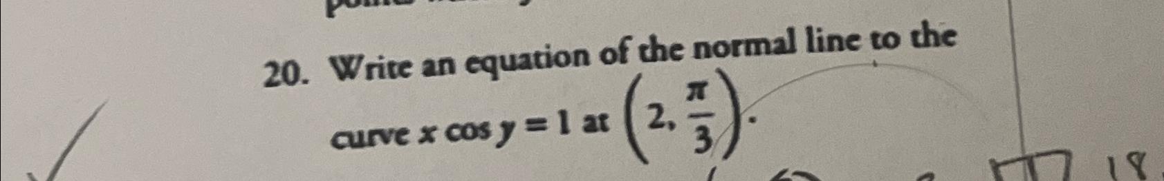 Solved Write an equation of the normal line to the curve | Chegg.com