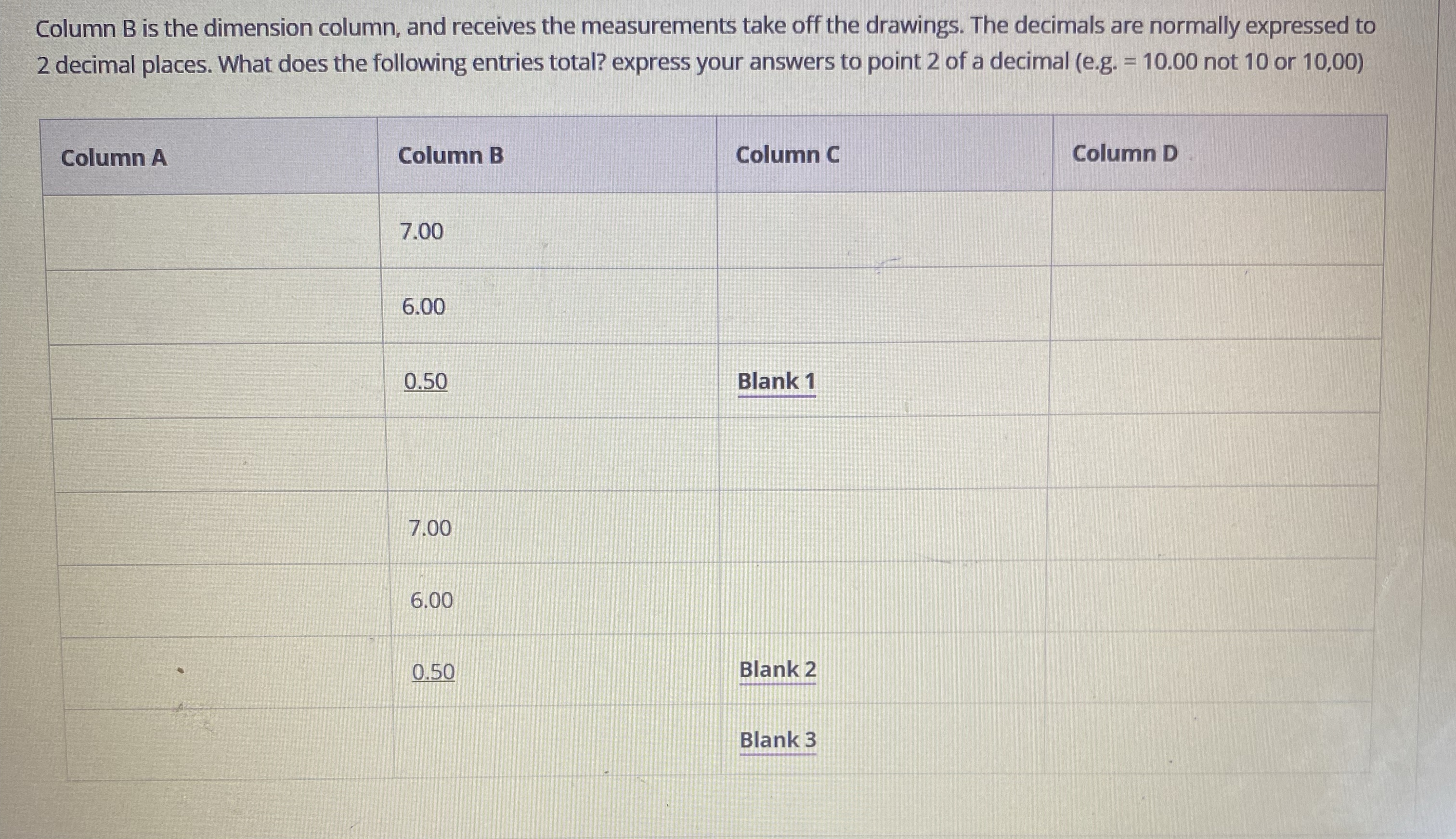 Solved Column B is the dimension column, and receives the | Chegg.com
