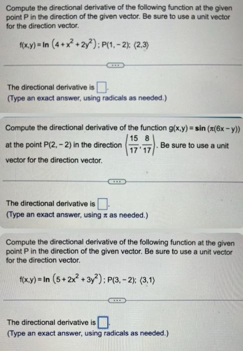 Solved Compute the directional derivative of the following | Chegg.com