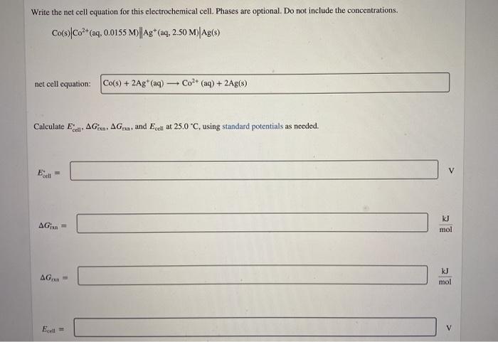 Solved Write the net cell equation for this electrochemical | Chegg.com