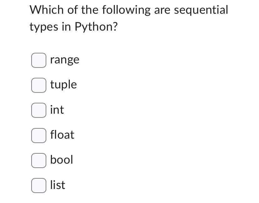 Solved Which of the following are sequential types in | Chegg.com