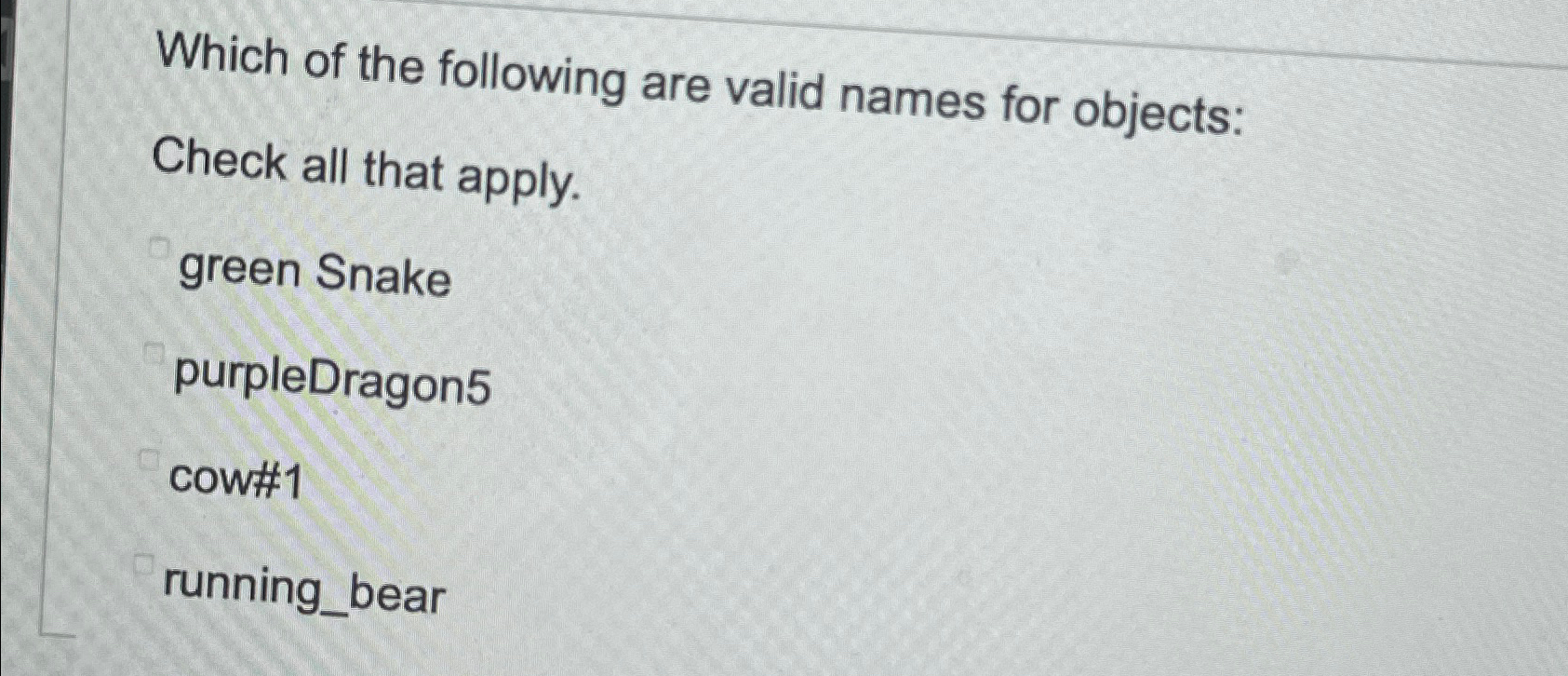 Solved Which of the following are valid names for | Chegg.com | Chegg.com