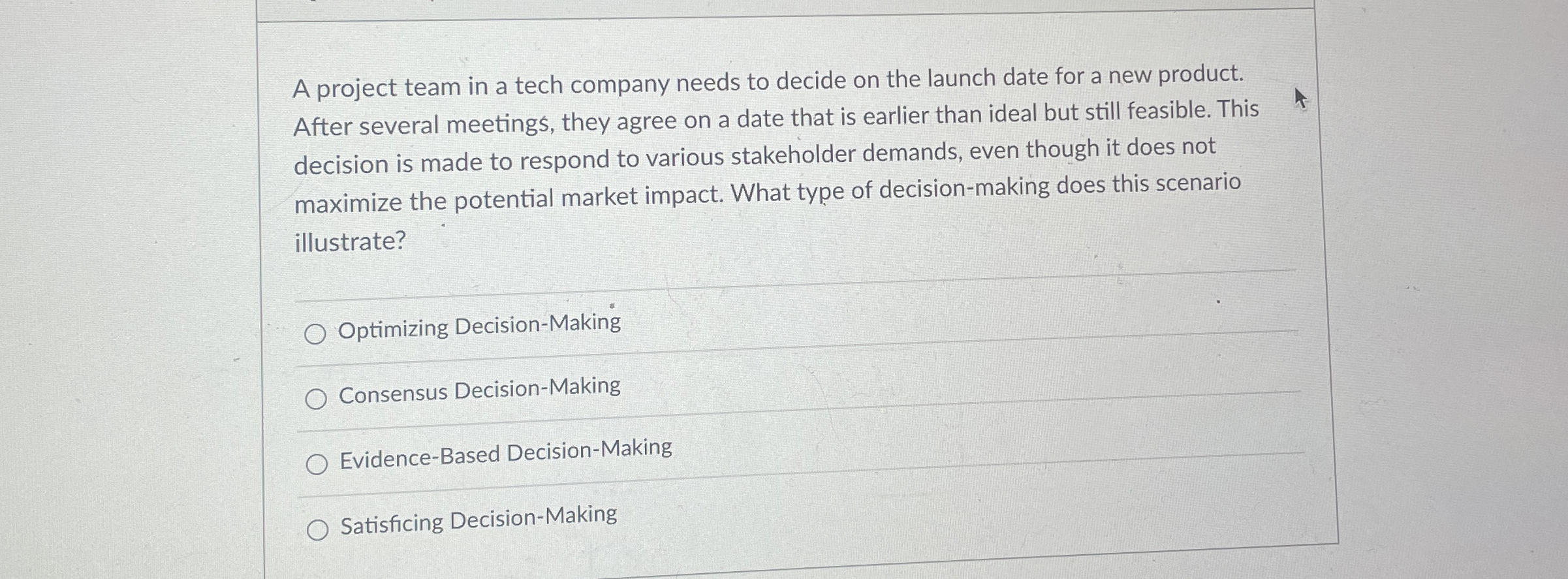 Solved A project team in a tech company needs to decide on | Chegg.com
