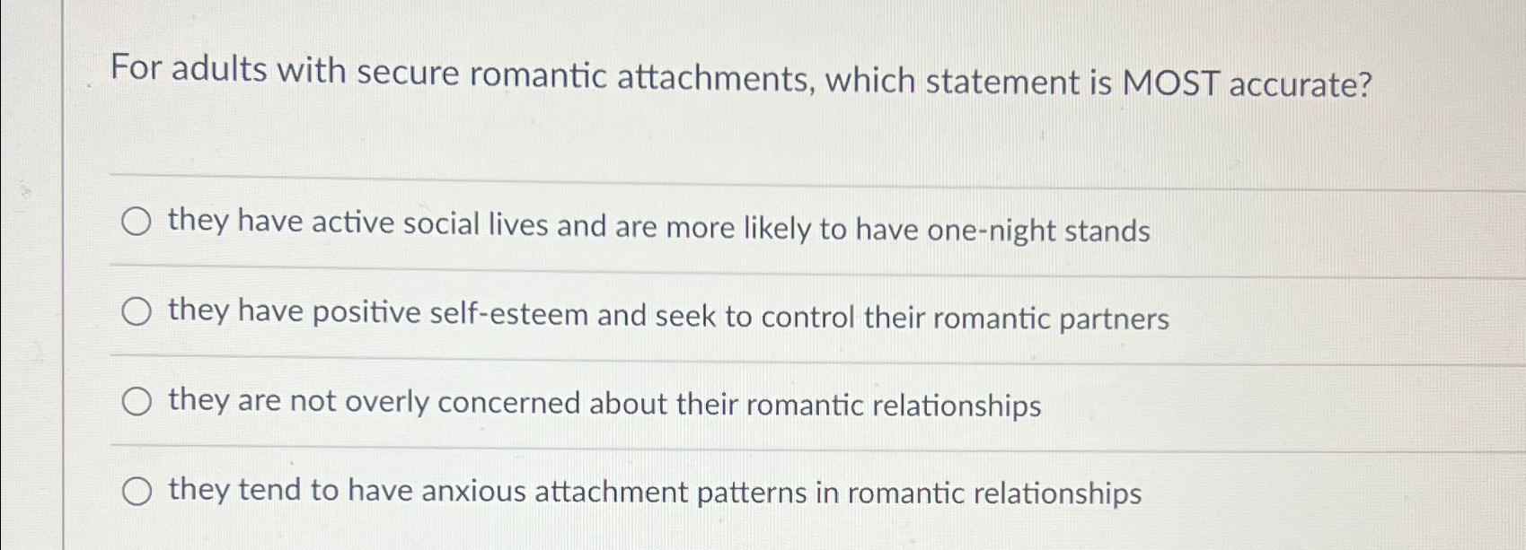 Solved For adults with secure romantic attachments, which | Chegg.com