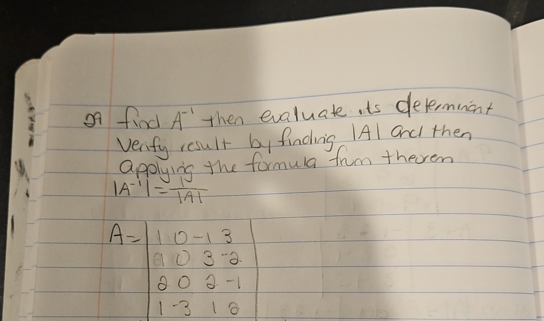 Solved I9 ﻿find A-1 ﻿then evaluate its determinantVerify | Chegg.com