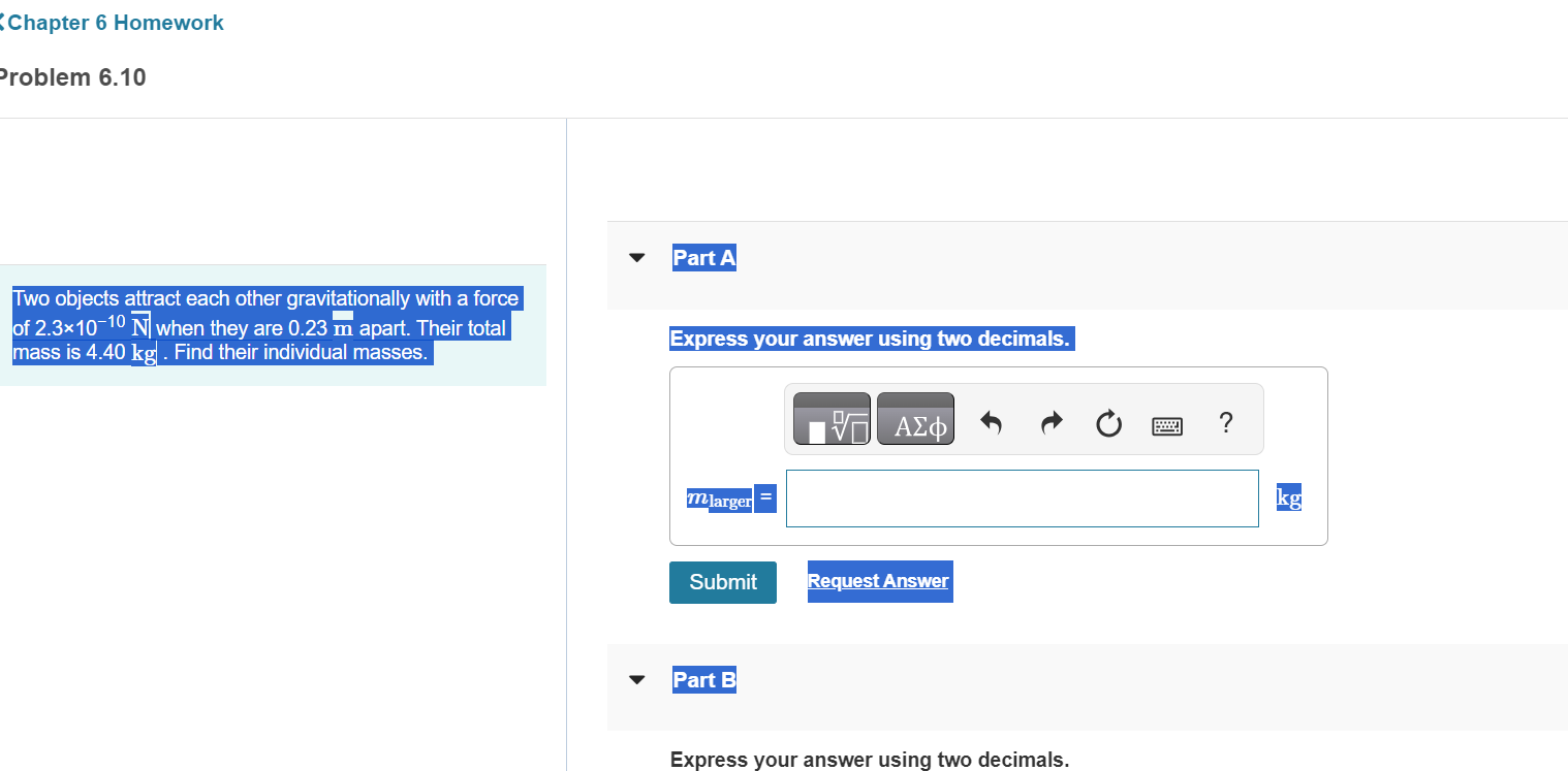 Solved Problem 6.10Two objects attract each other | Chegg.com