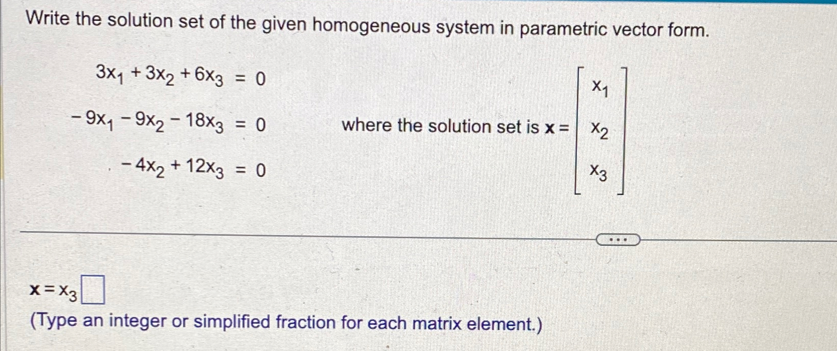 Solved Write the solution set of the given homogeneous | Chegg.com