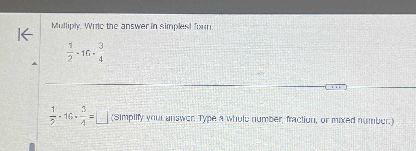 Solved Multiply. Write the answer in simplest | Chegg.com