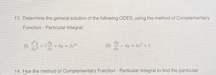 Solved 13. Determine the general solution of the following | Chegg.com