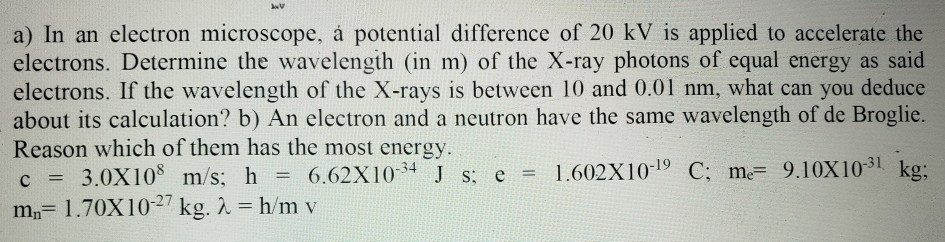 Solved V a) In an electron microscope, a potential | Chegg.com